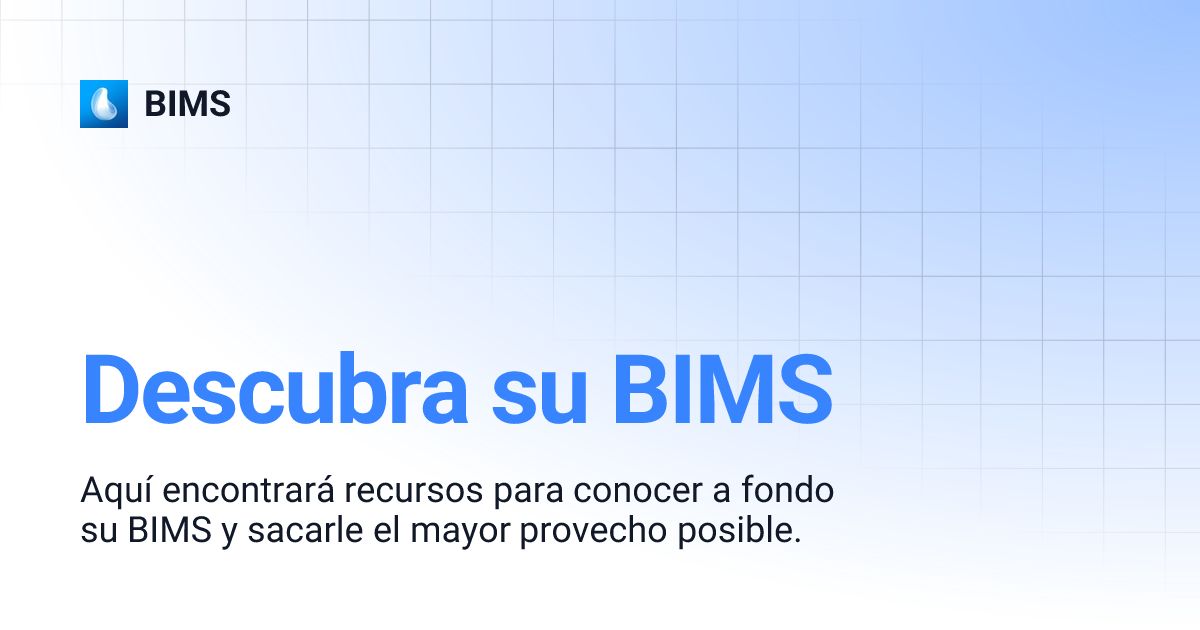 Descubra su BIMS | BIMS